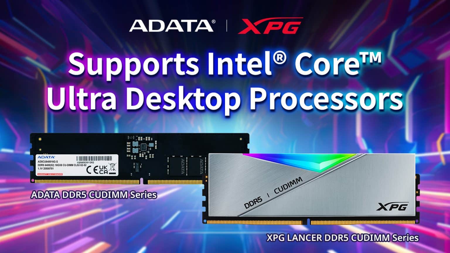 ADATA & XPG Unveil Next-Gen DDR5 CUDIMM Memory for Intel Core Ultra ...